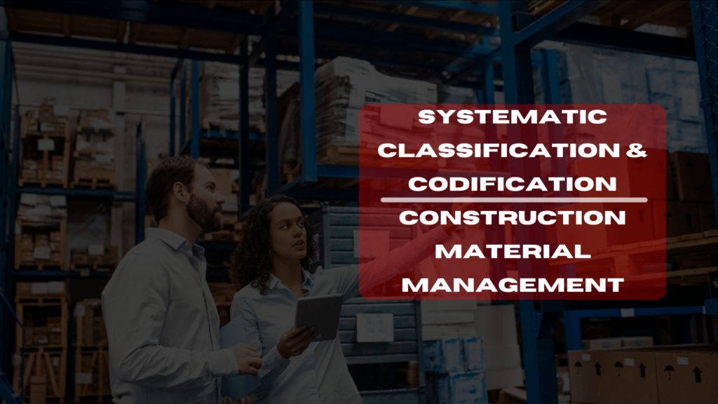 Benefits Of Systematic Classification And Codification In Construction