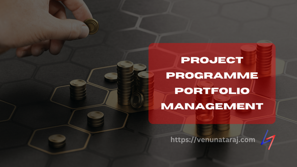 Understanding Project, Programme, and Portfolio Management: An Overview ...