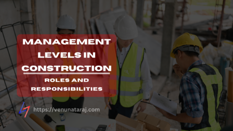Management Levels in Construction Projects: Roles and Responsibilities ...
